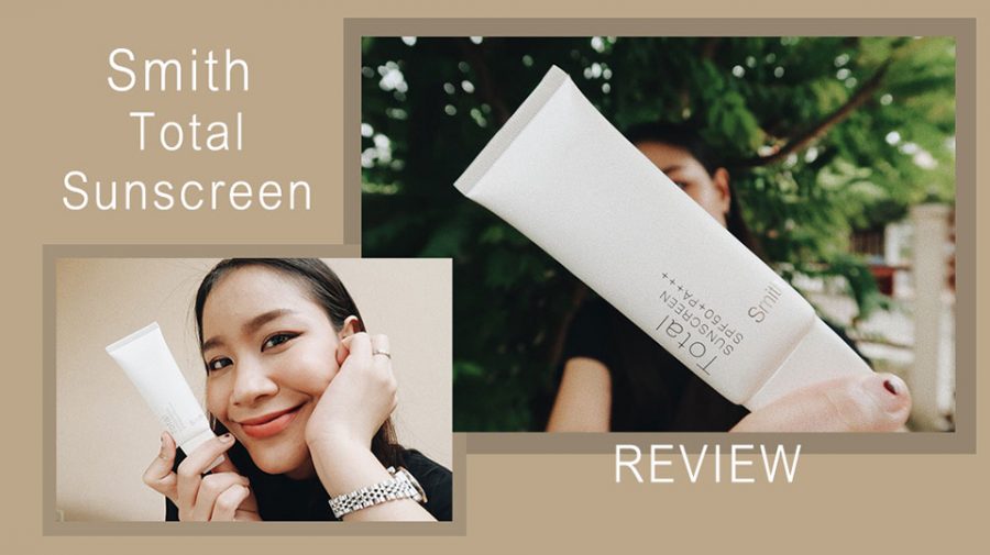 Smith Total Sunscreen SPF50+PA+++ - Thailand Best Selling Beauty ...